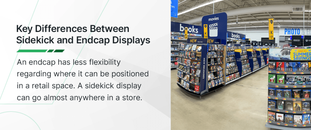 Sidekick Display vs. Endcap Display - What's the Difference?