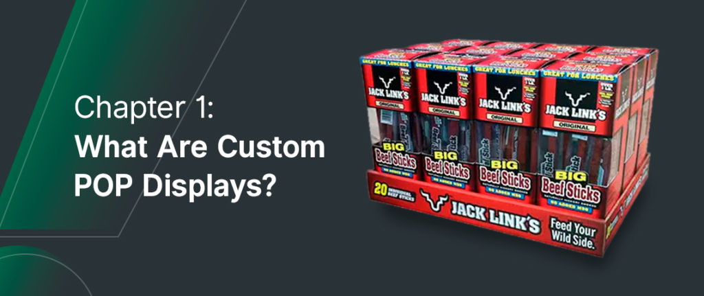 Chapter 1: What Are Custom POP Displays? | Guides from CDN