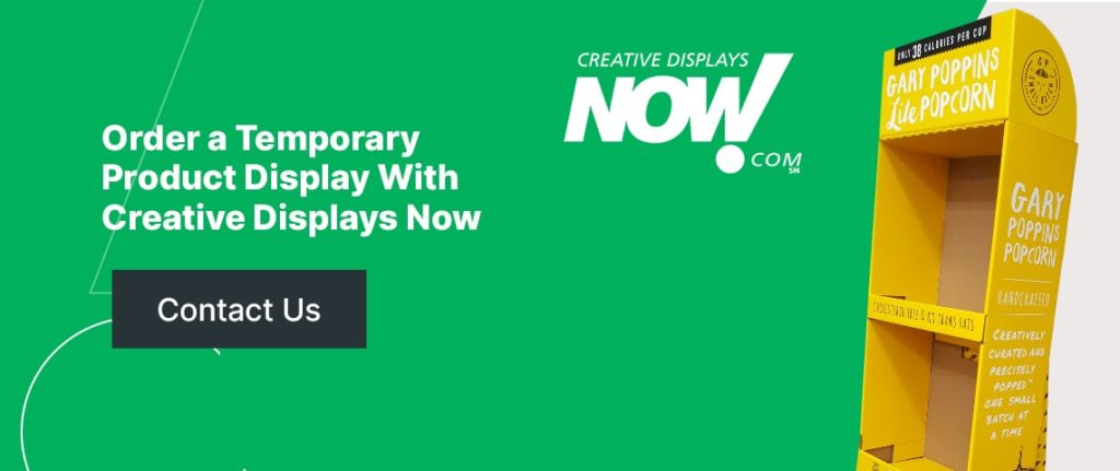 Using Temporary Displays in the Digital World | CDN